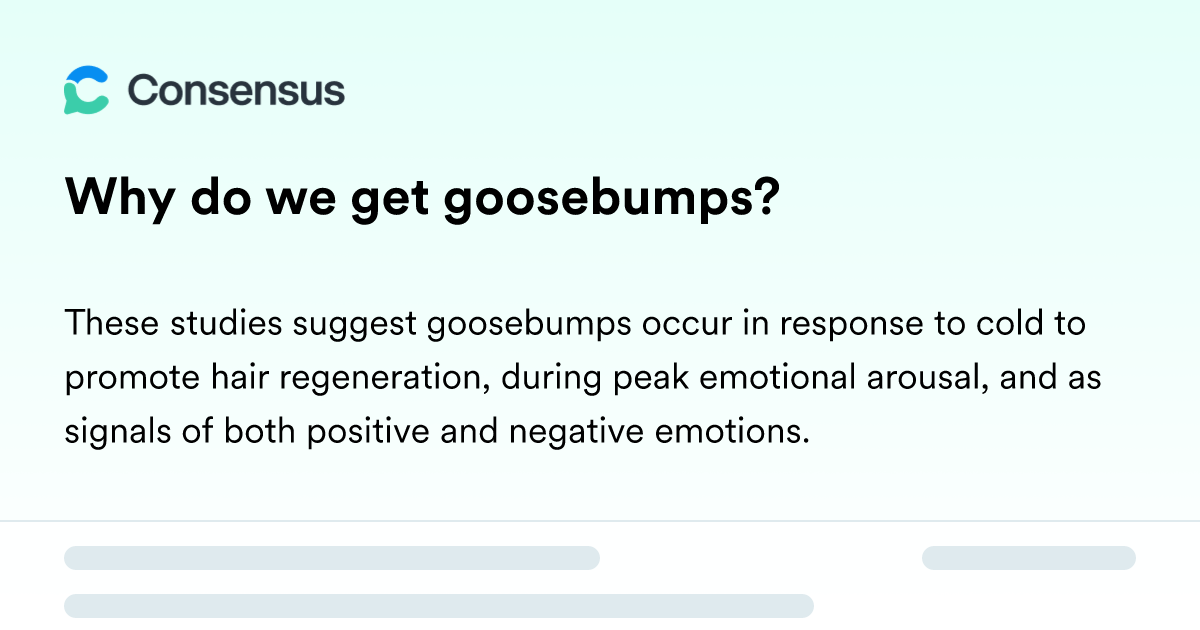 Why Do We Get Goosebumps? - Consensus Academic Search Engine