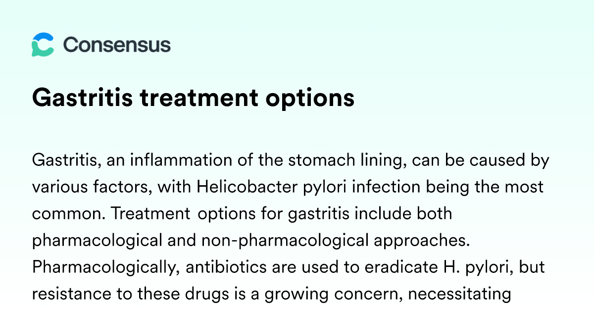 Gastritis Treatment Options - Consensus Academic Search Engine