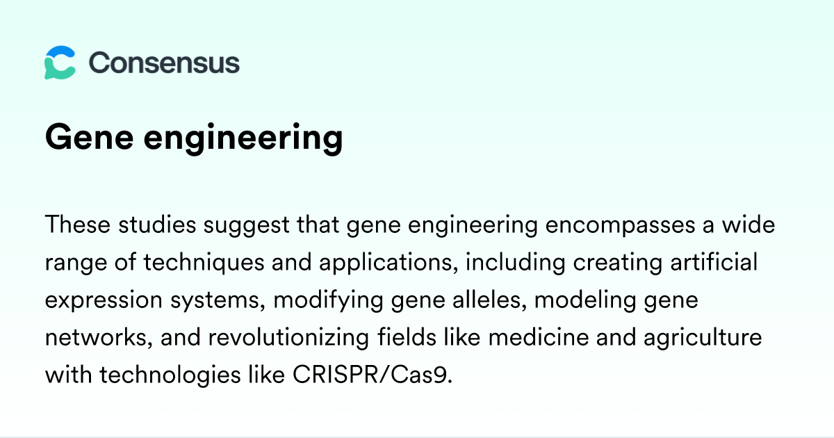Gene Engineering - Consensus Academic Search Engine