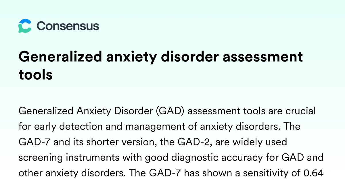 Generalized Anxiety Disorder Assessment Tools - Consensus Academic ...