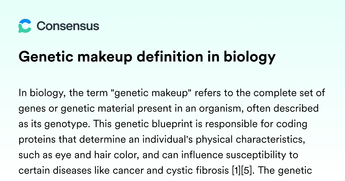 Genetic Makeup Definition In Biology - Consensus Academic Search Engine