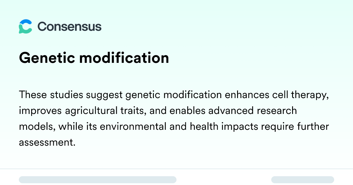 Genetic Modification - Consensus Academic Search Engine