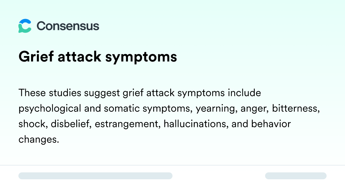 Grief Attack Symptoms - Consensus Academic Search Engine