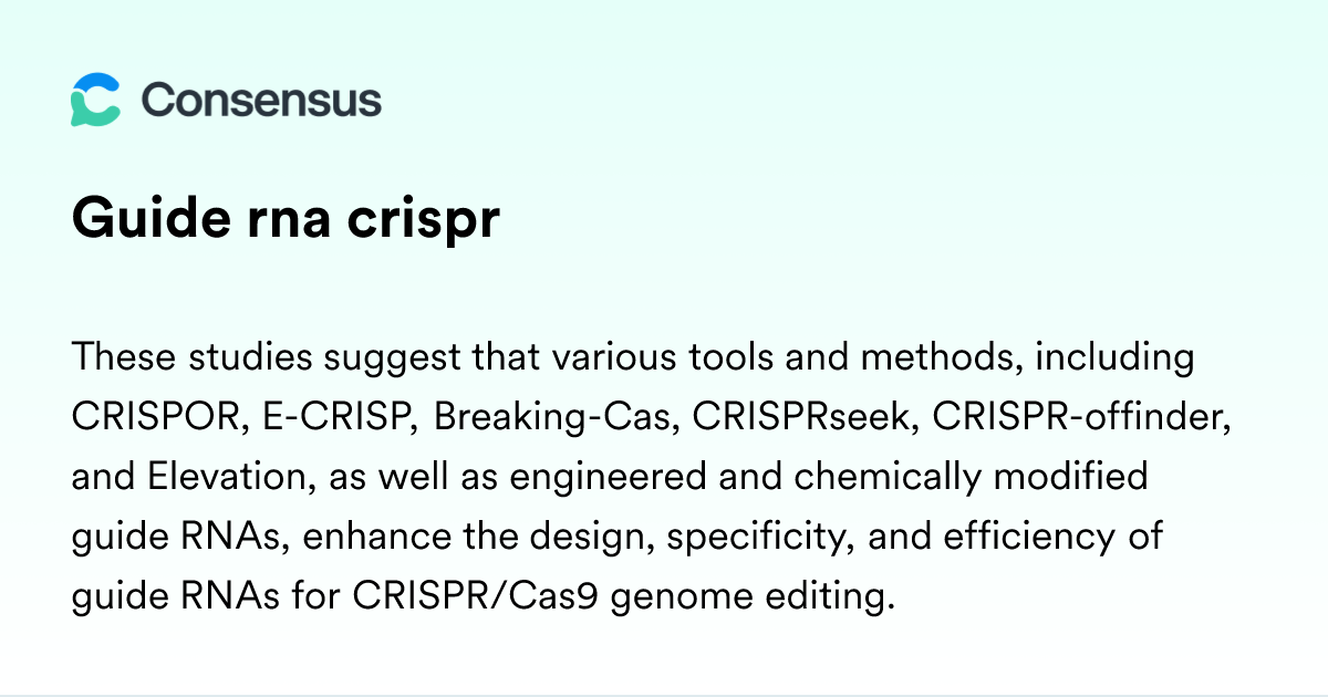 Guide Rna Crispr - Consensus Academic Search Engine