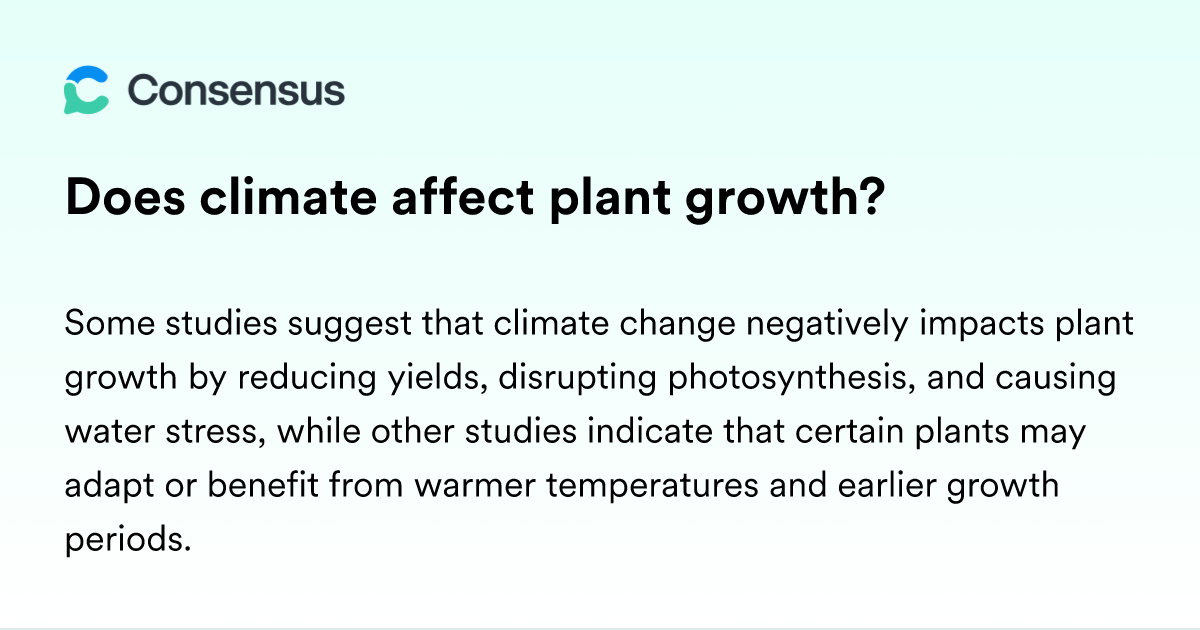 Does Climate Affect Plant Growth? - Consensus Academic Search Engine