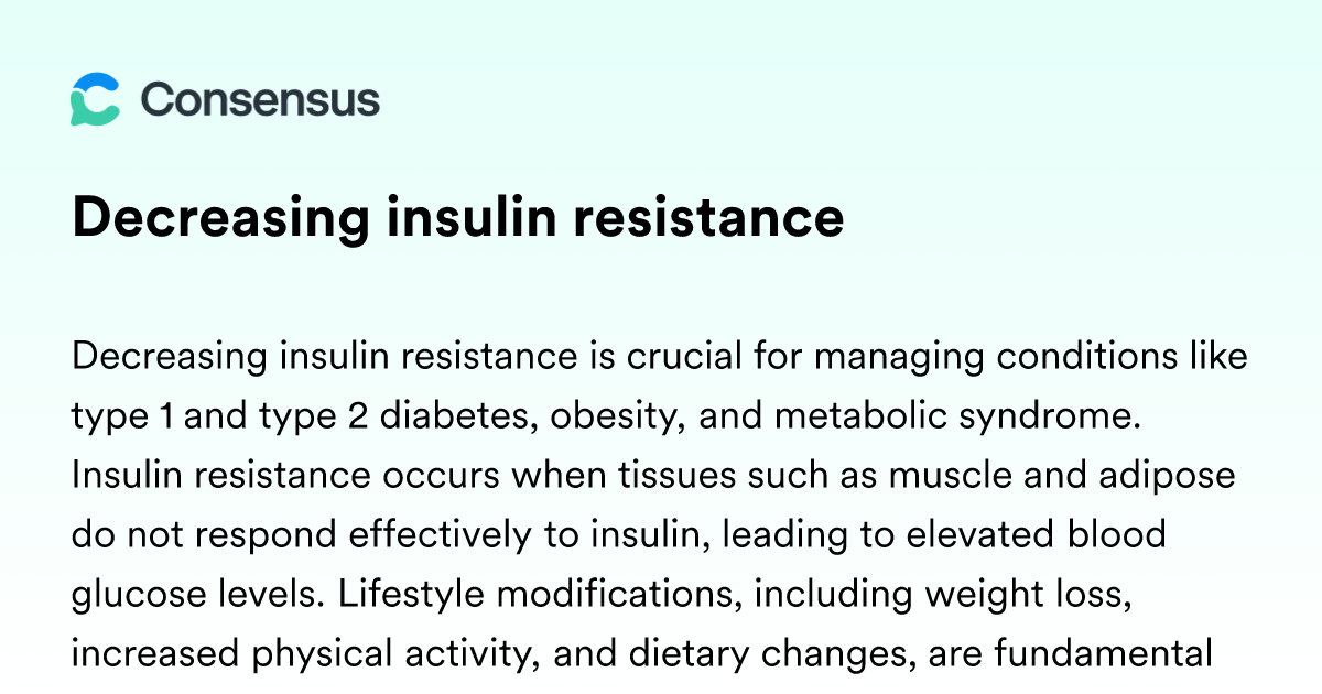 Decreasing Insulin Resistance - Consensus Academic Search Engine