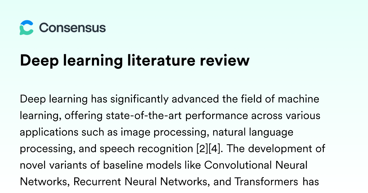 Deep Learning Literature Review - Consensus Academic Search Engine