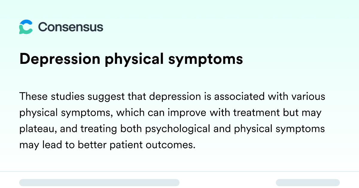 Depression Physical Symptoms - Consensus Academic Search Engine