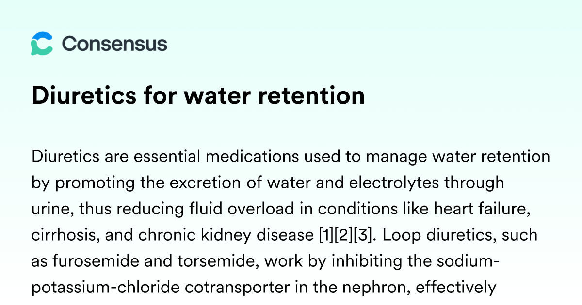 Diuretics For Water Retention - Consensus Academic Search Engine
