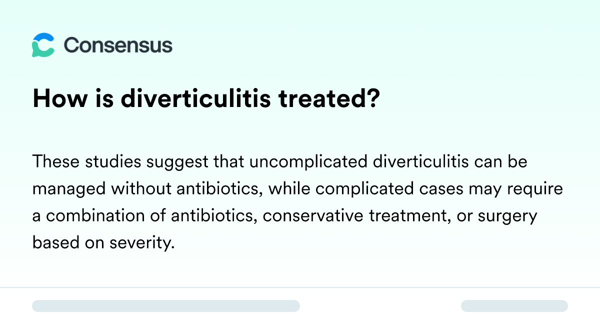 How Is Diverticulitis Treated? - Consensus Academic Search Engine