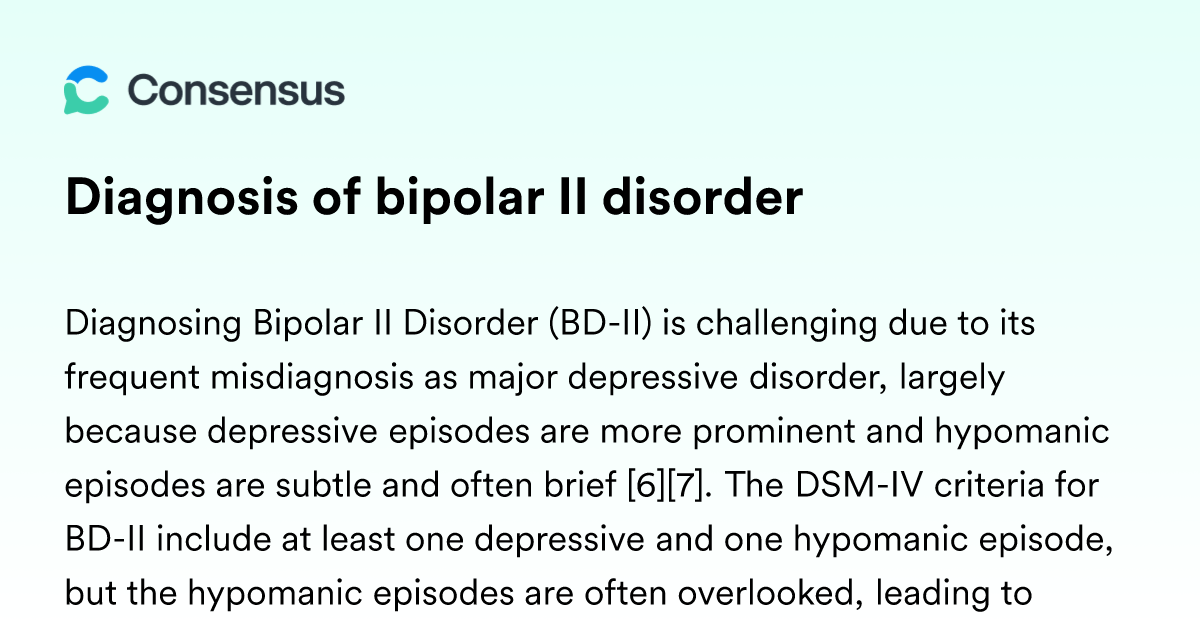 Diagnosis Of Bipolar II Disorder - Consensus Academic Search Engine