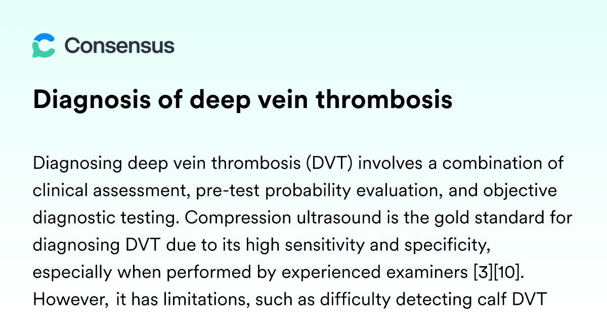 Diagnosis Of Deep Vein Thrombosis - Consensus Academic Search Engine