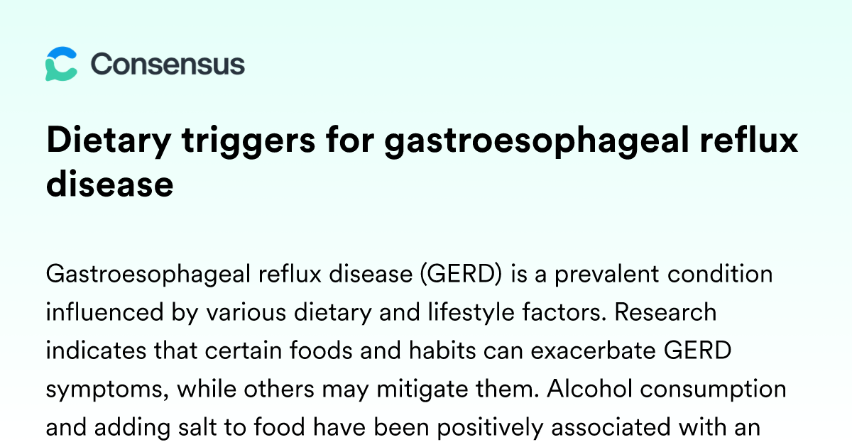 Dietary Triggers For Gastroesophageal Reflux Disease - Consensus ...