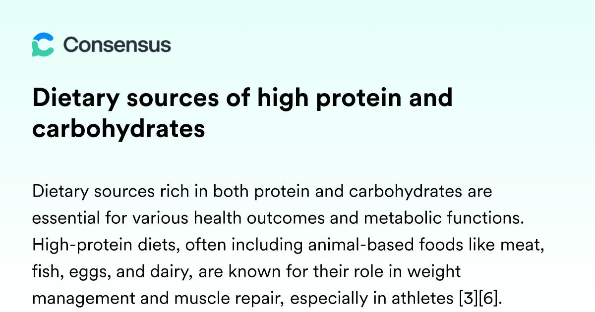 Dietary Sources Of High Protein And Carbohydrates - Consensus Academic ...