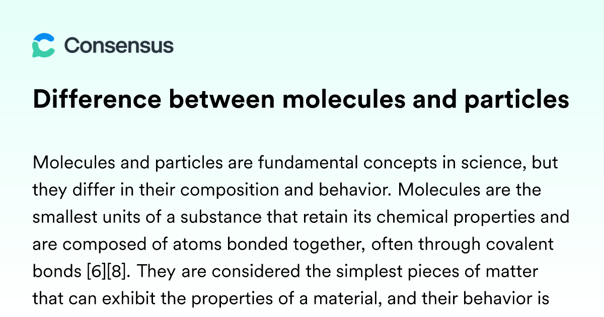 Difference Between Molecules And Particles - Consensus Academic Search ...