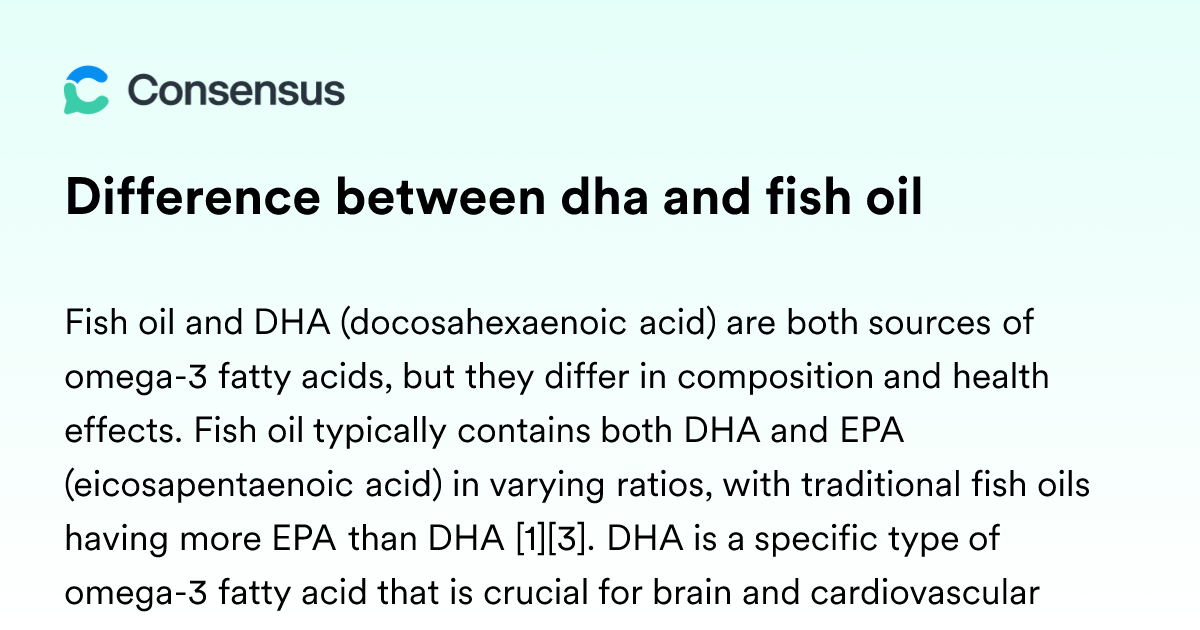 Difference Between Dha And Fish Oil - Consensus Academic Search Engine