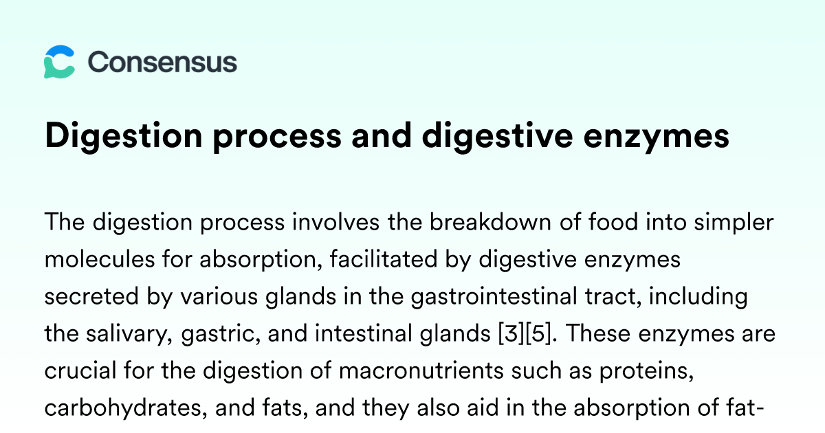 Digestion Process And Digestive Enzymes - Consensus Academic Search Engine