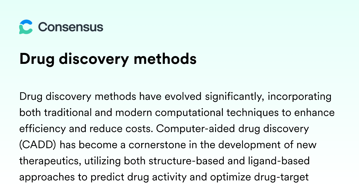 Drug Discovery Methods - Consensus Academic Search Engine