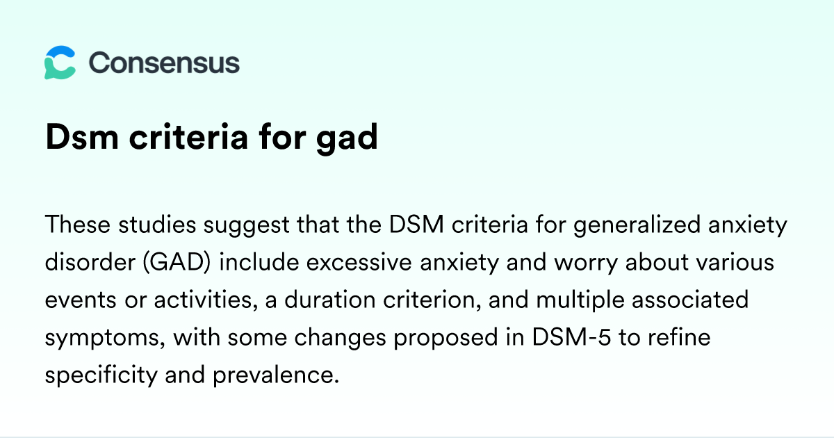 Dsm Criteria For Gad - Consensus Academic Search Engine
