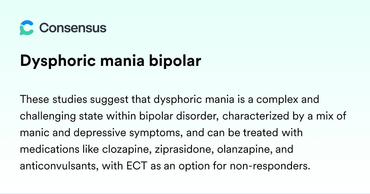 Dysphoric Mania Bipolar - Consensus Academic Search Engine