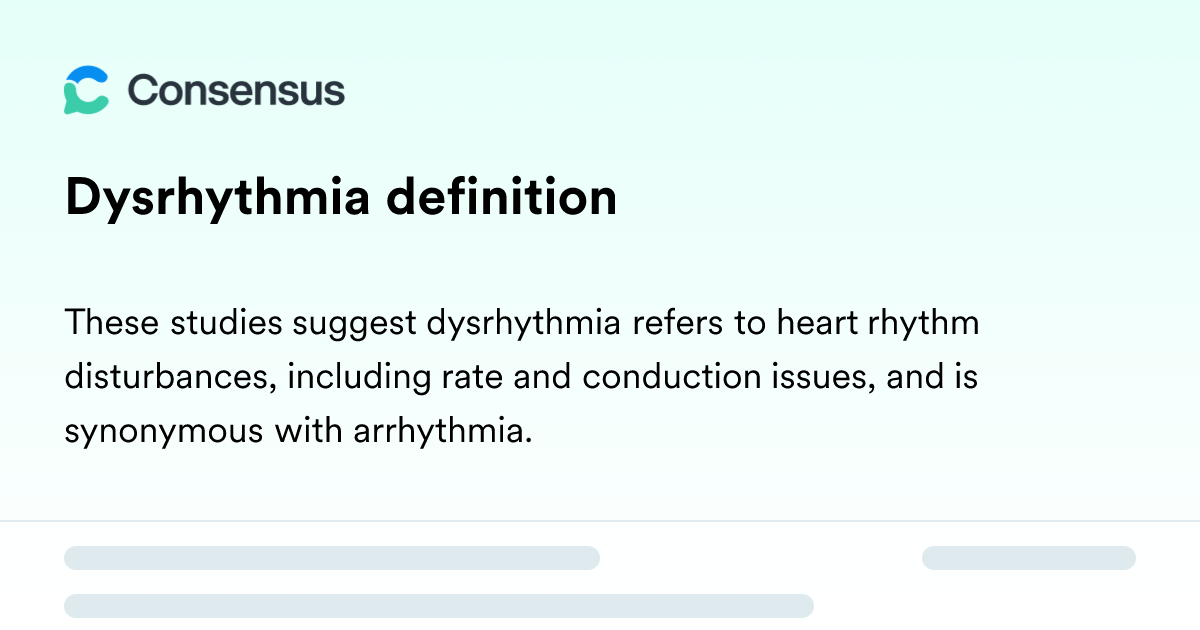 Dysrhythmia Definition - Consensus Academic Search Engine