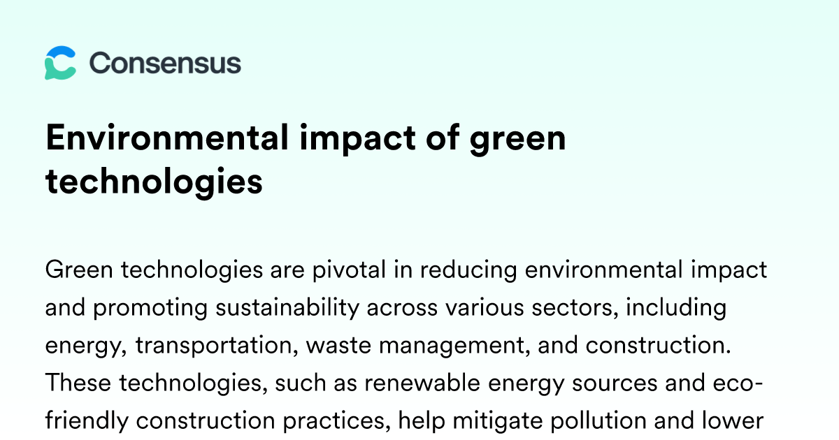 Environmental Impact Of Green Technologies - Consensus Academic Search ...
