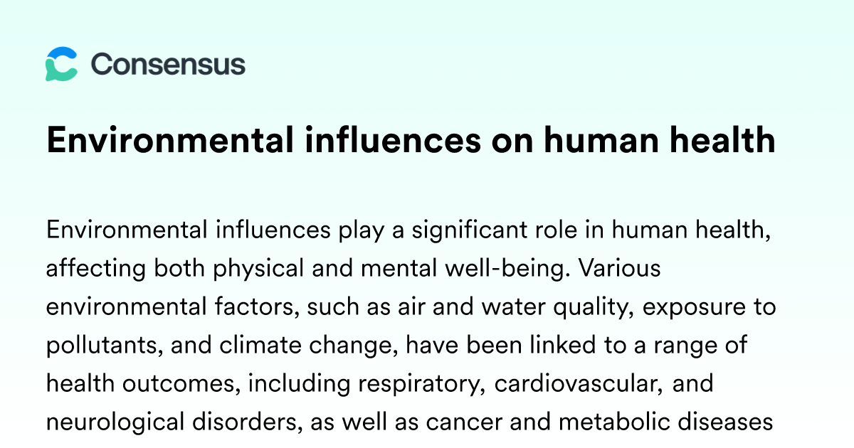 Environmental Influences On Human Health - Consensus Academic Search Engine
