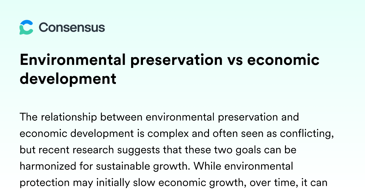 Environmental Preservation Vs Economic Development - Consensus Academic ...