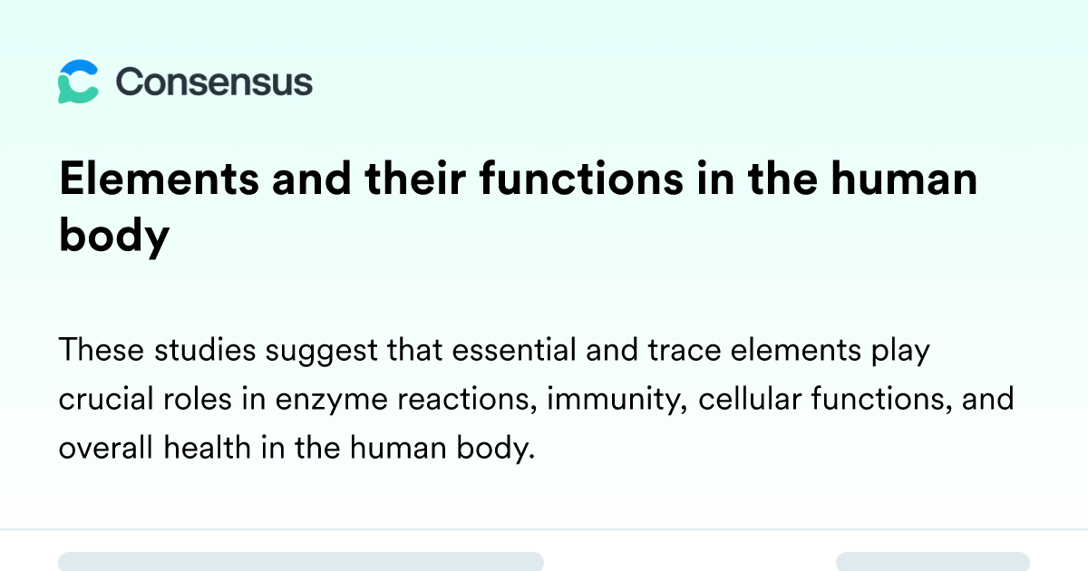 Elements And Their Functions In The Human Body - Consensus Academic ...