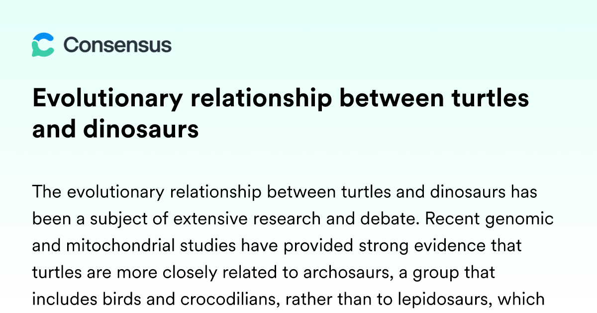 Evolutionary Relationship Between Turtles And Dinosaurs - Consensus ...