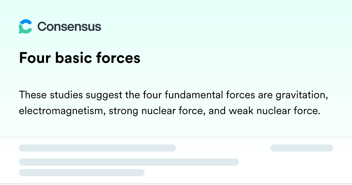 Four Basic Forces - Consensus Academic Search Engine