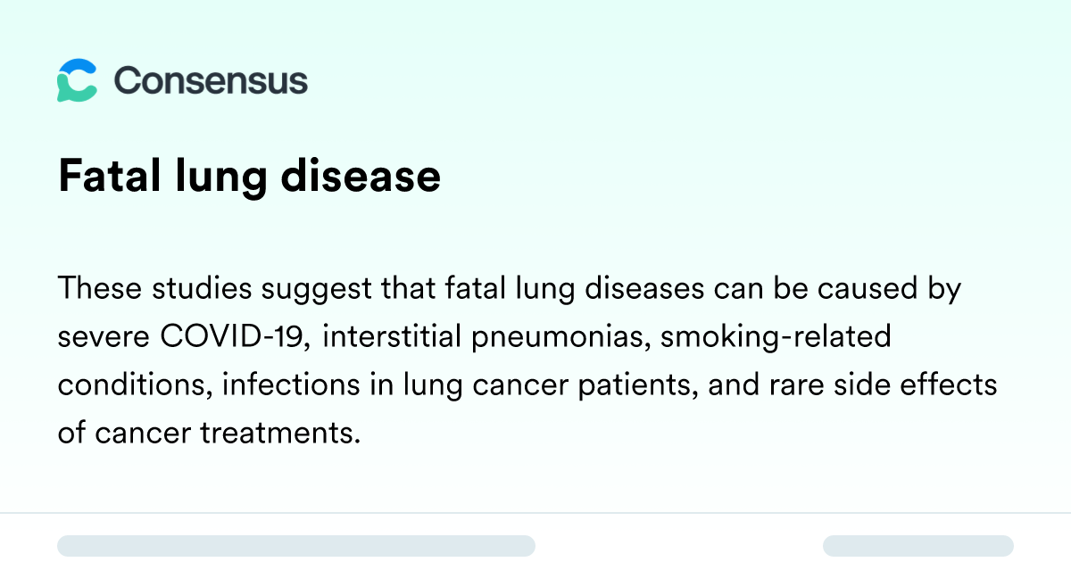 Fatal Lung Disease - Consensus Academic Search Engine