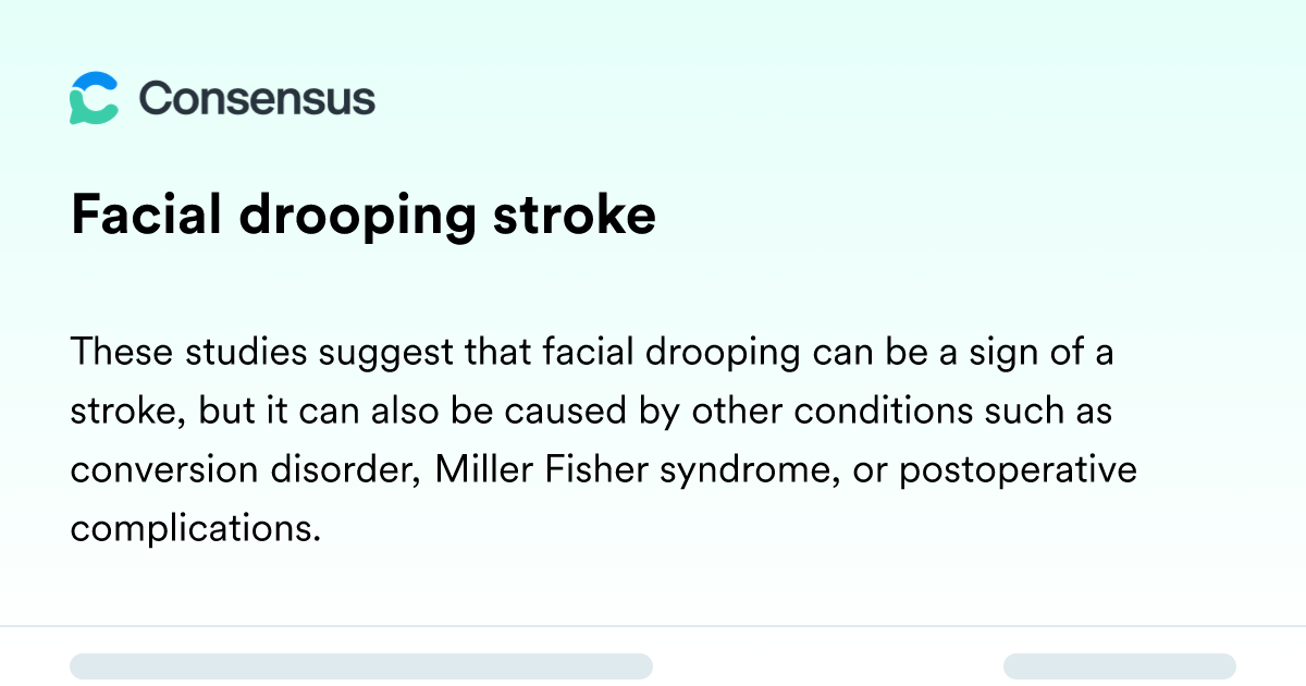 Facial Drooping Stroke - Consensus Academic Search Engine