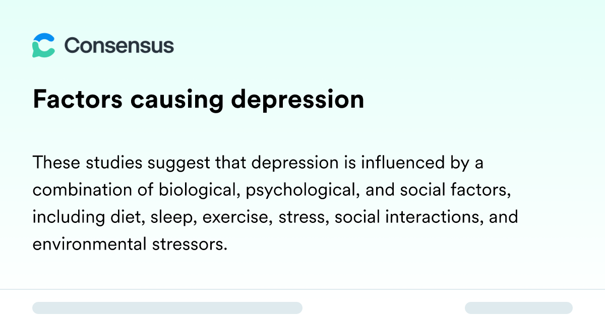 Factors Causing Depression - Consensus Academic Search Engine