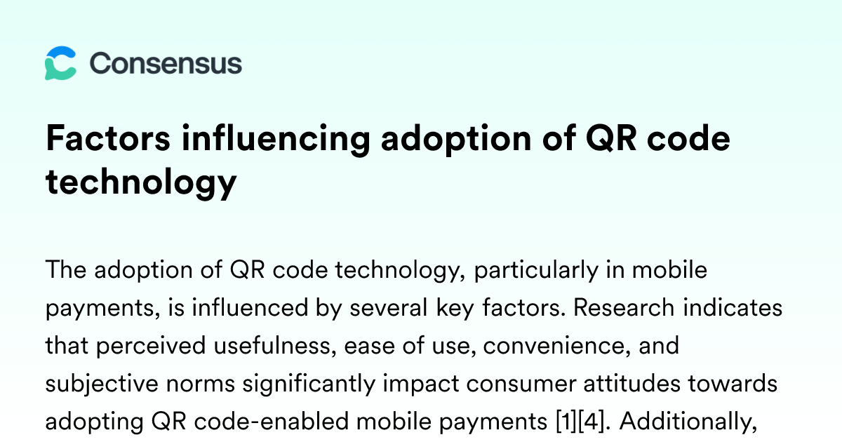 Factors Influencing Adoption Of QR Code Technology - Consensus Academic ...