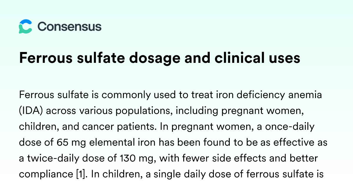 Ferrous Sulfate Dosage And Clinical Uses - Consensus Academic Search Engine