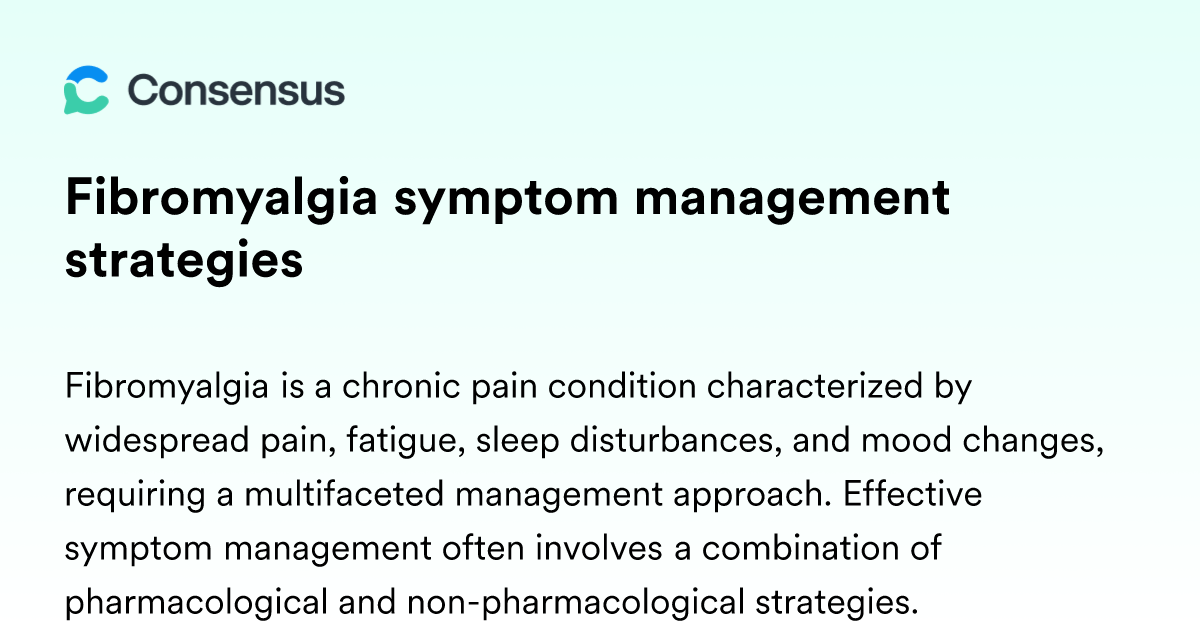 Fibromyalgia Symptom Management Strategies - Consensus Academic Search ...
