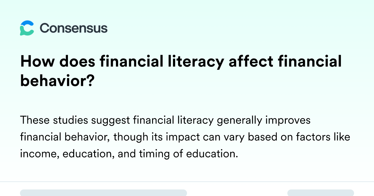 How Does Financial Literacy Affect Financial Behavior? - Consensus ...