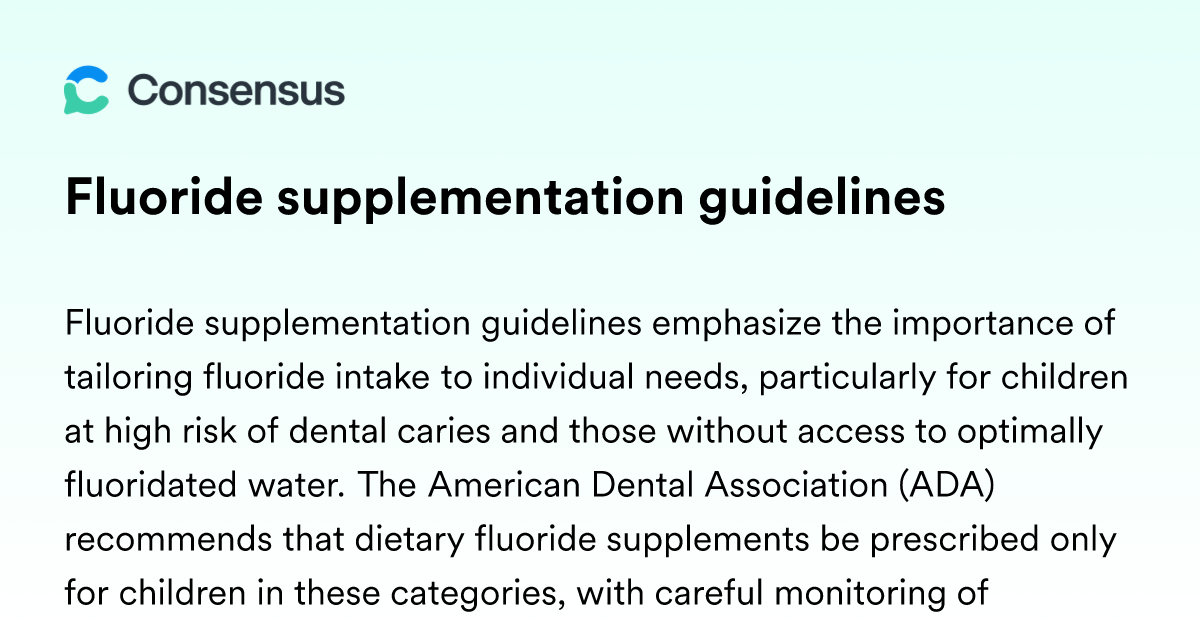 Fluoride Supplementation Guidelines - Consensus Academic Search Engine