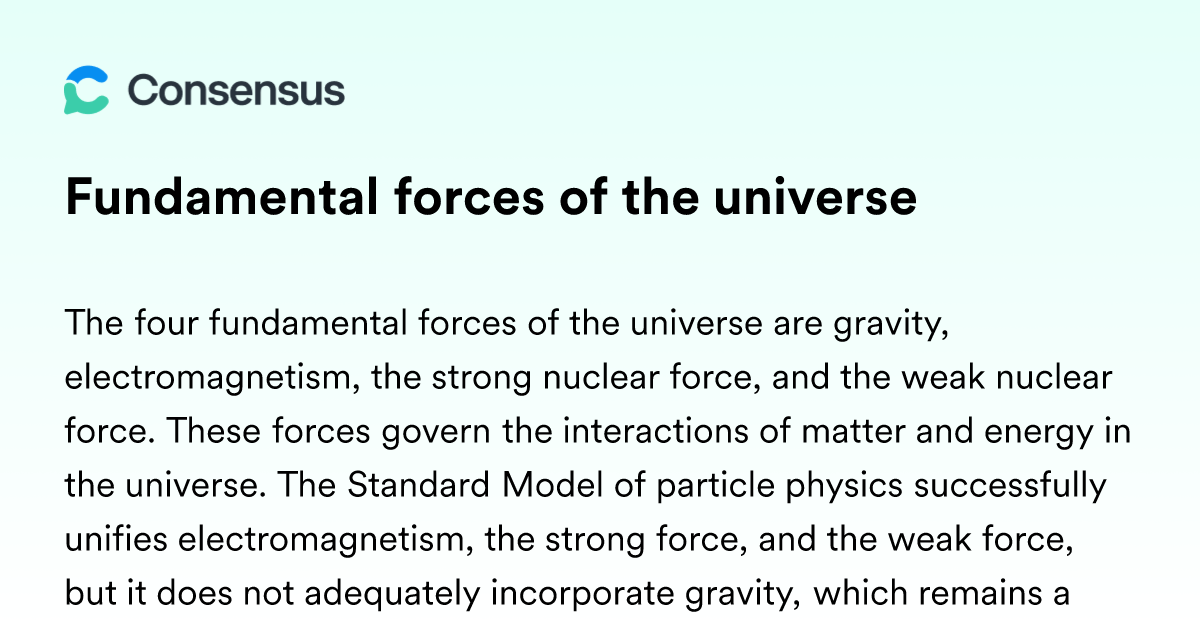 Fundamental Forces Of The Universe - Consensus Academic Search Engine