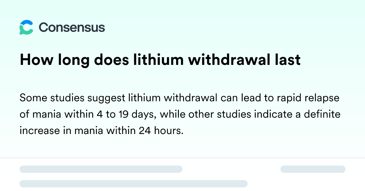 How Long Does Lithium Withdrawal Last - Consensus Academic Search Engine