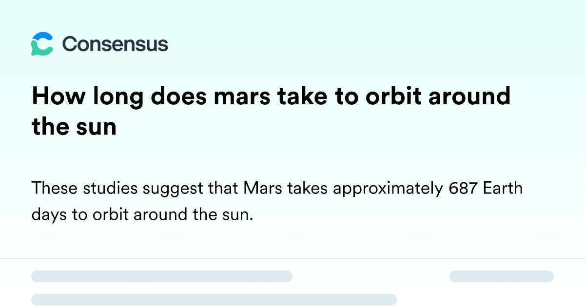 How Long Does Mars Take To Orbit Around The Sun - Consensus Academic ...