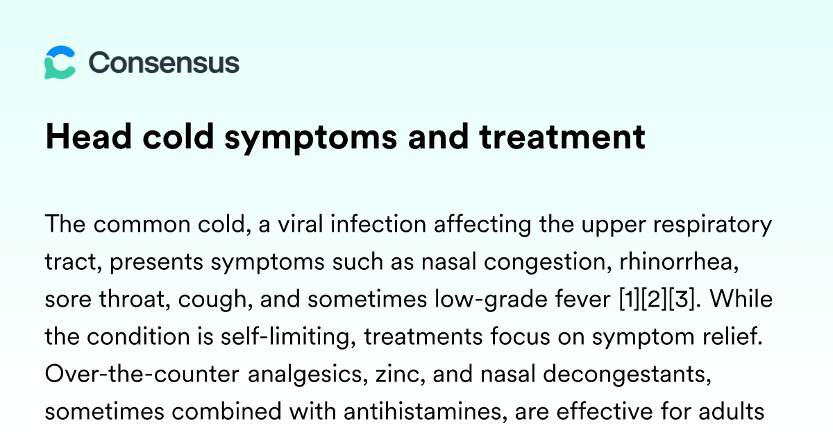 Head Cold Symptoms And Treatment - Consensus Academic Search Engine