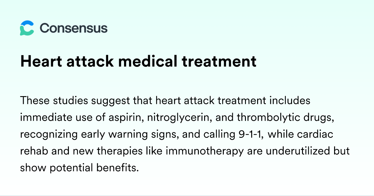 Heart Attack Medical Treatment - Consensus Academic Search Engine