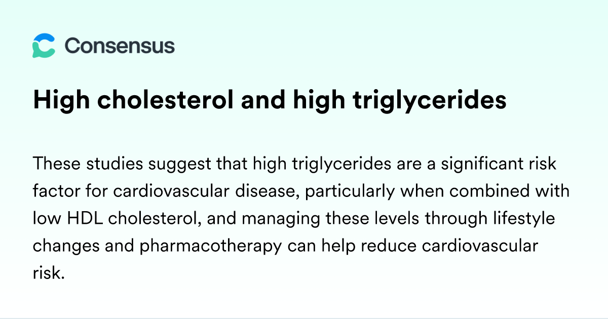 High Cholesterol And High Triglycerides - Consensus Academic Search Engine