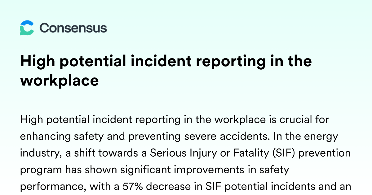 High Potential Incident Reporting In The Workplace - Consensus Academic ...