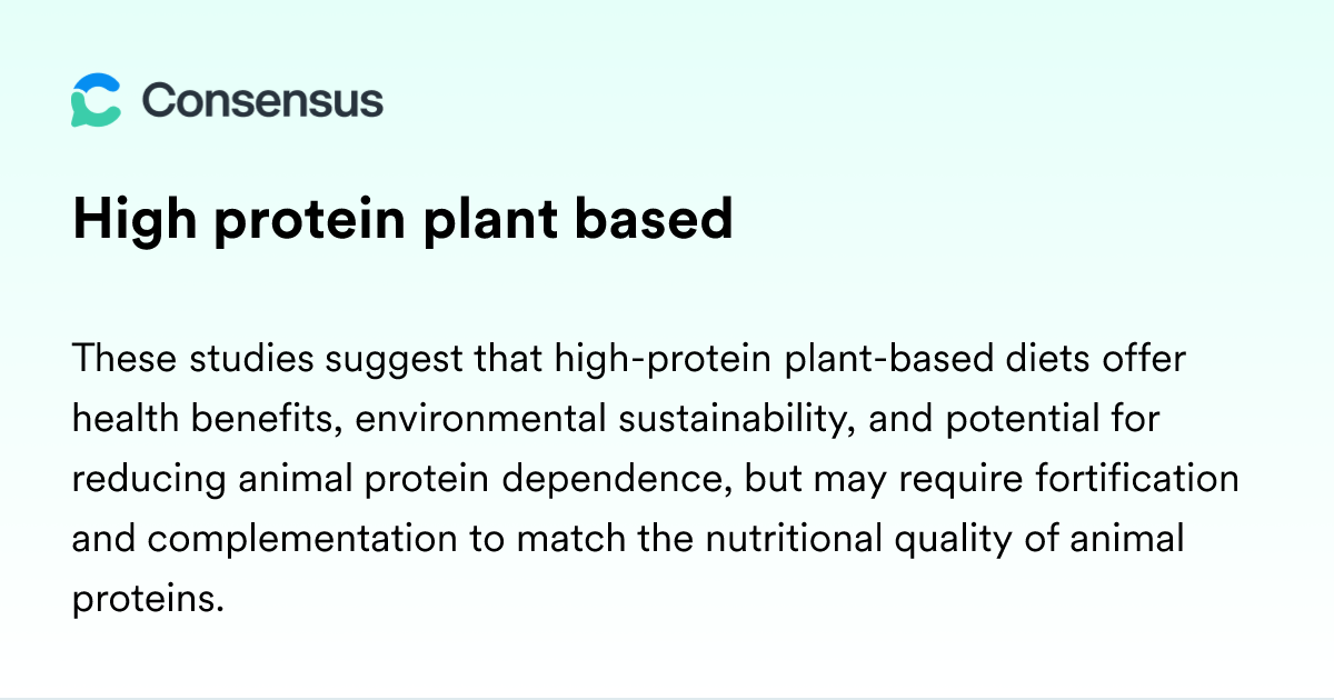 High Protein Plant Based - Consensus Academic Search Engine