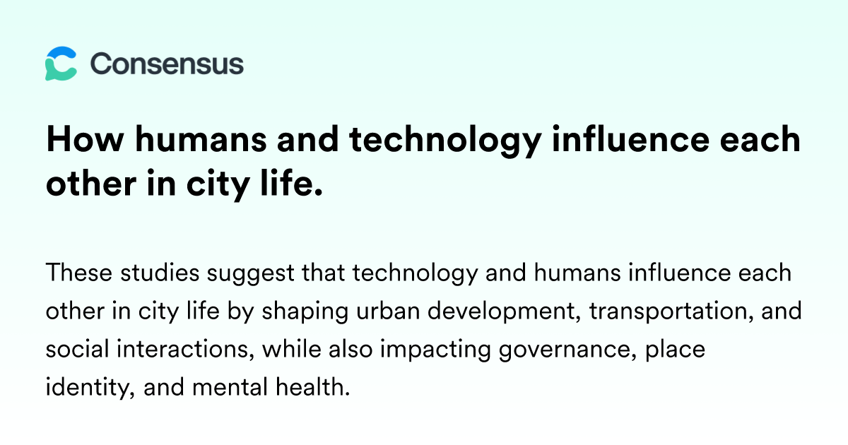 How Humans And Technology Influence Each Other In City Life ...