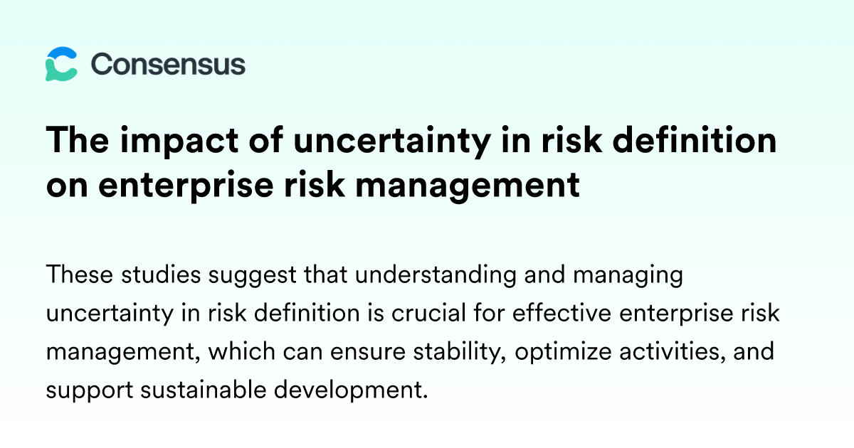 The Impact Of Uncertainty In Risk Definition On Enterprise Risk ...