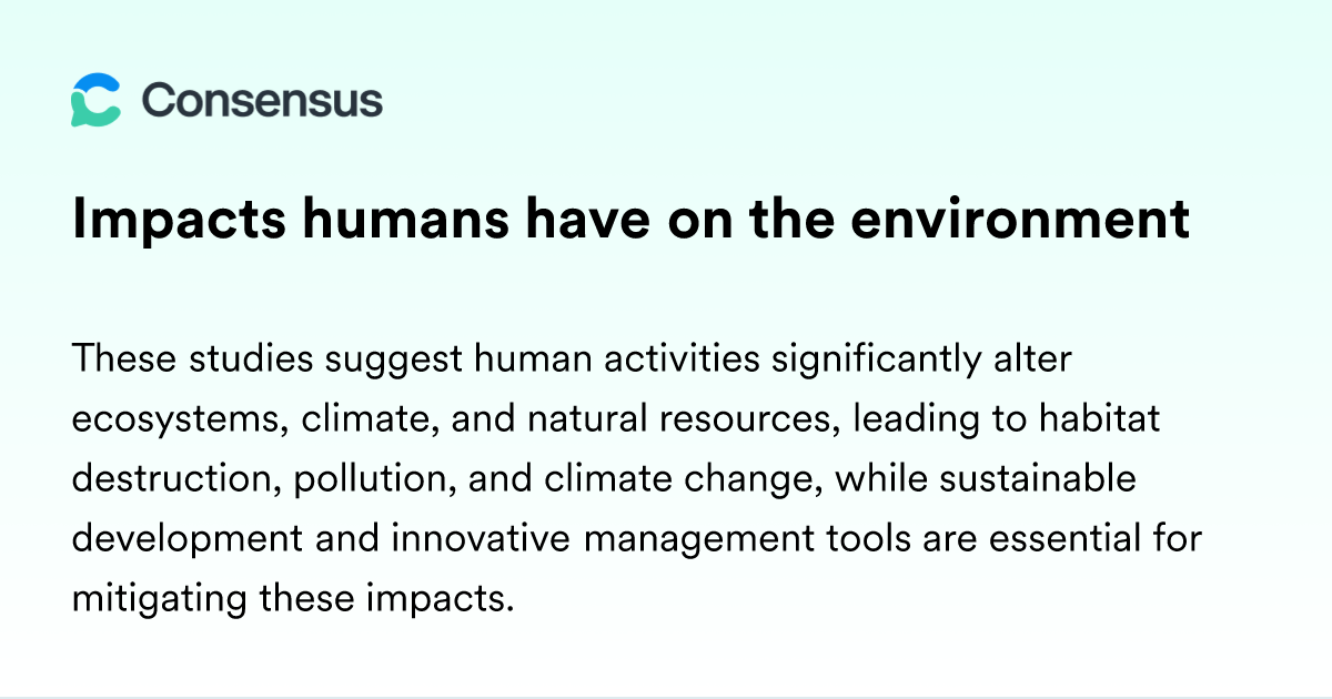 Impacts Humans Have On The Environment - Consensus Academic Search Engine